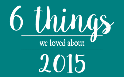 6 things we loved about 2015! | Make Memento Blog