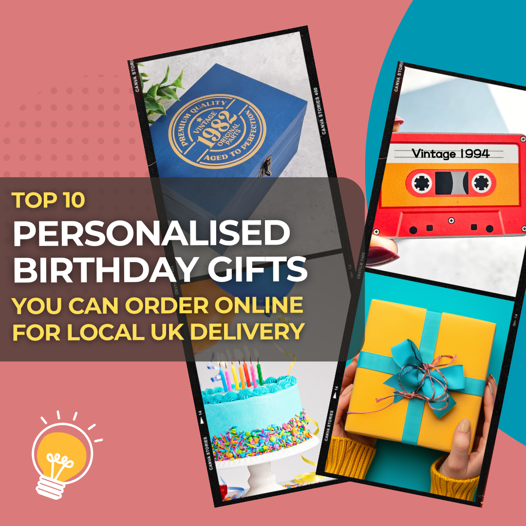 Top 10 Personalised Birthday Gifts with Local UK Delivery — Make Memento