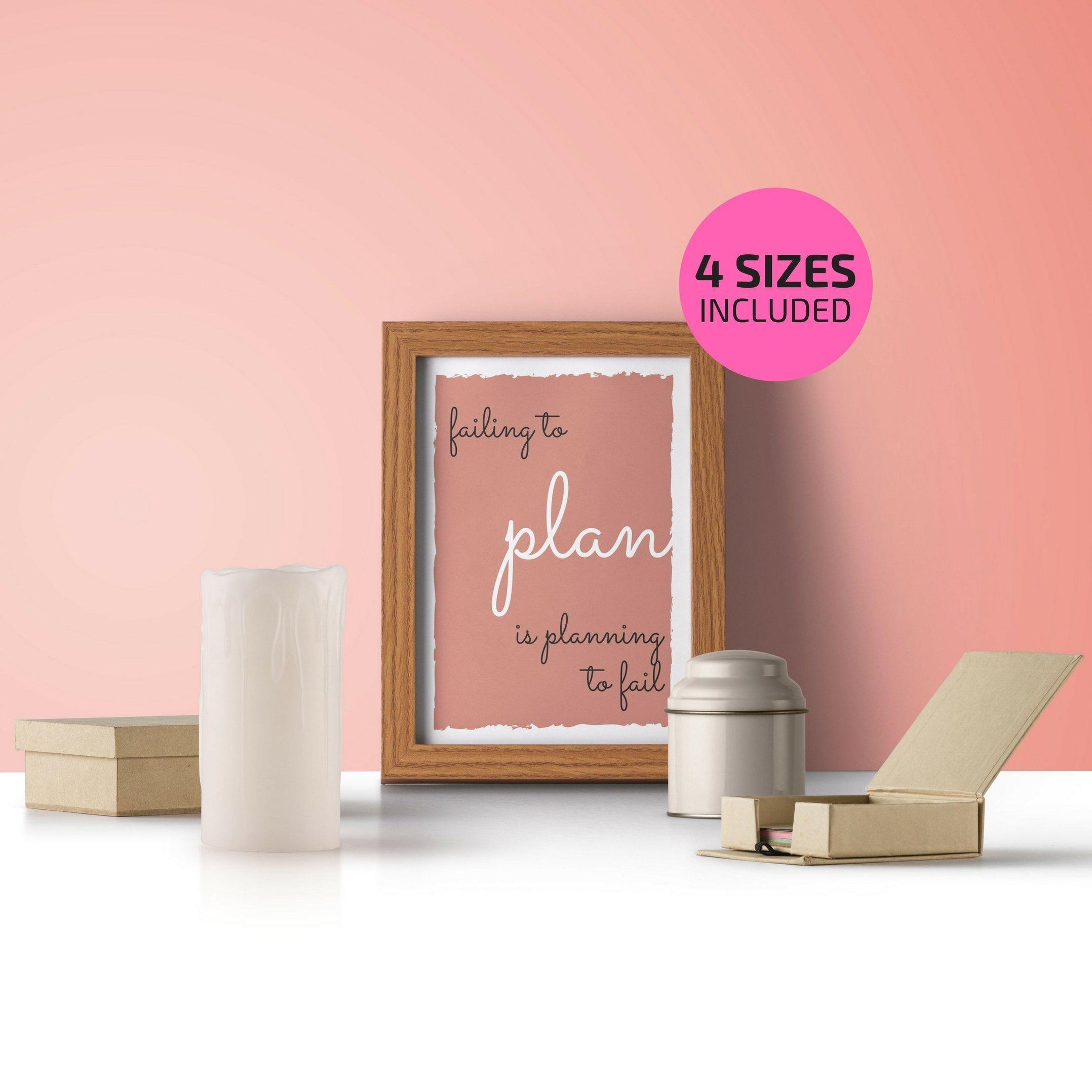 Failing To Plan Is Planning To Fail Printable Poster I Make Memento
