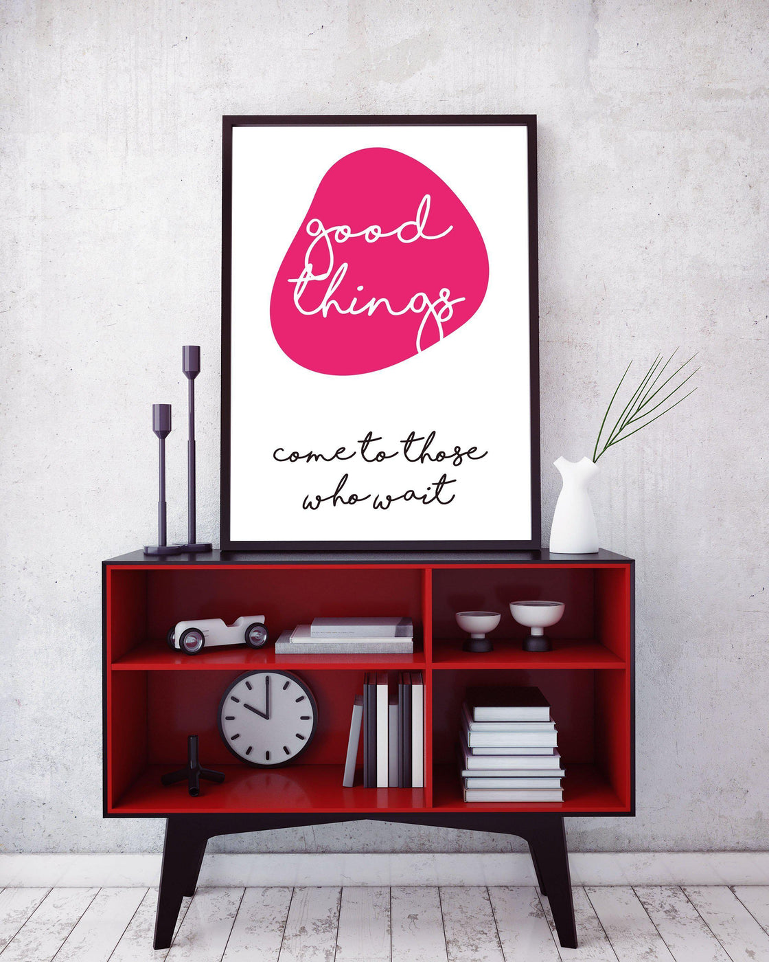 Good Things Come To Those Who Wait Printable Poster I Make Memento